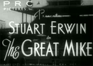 The Great Mike* (1944)
