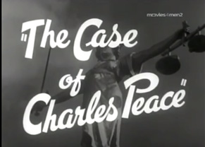 The Case Of Charles Peace* (1949)